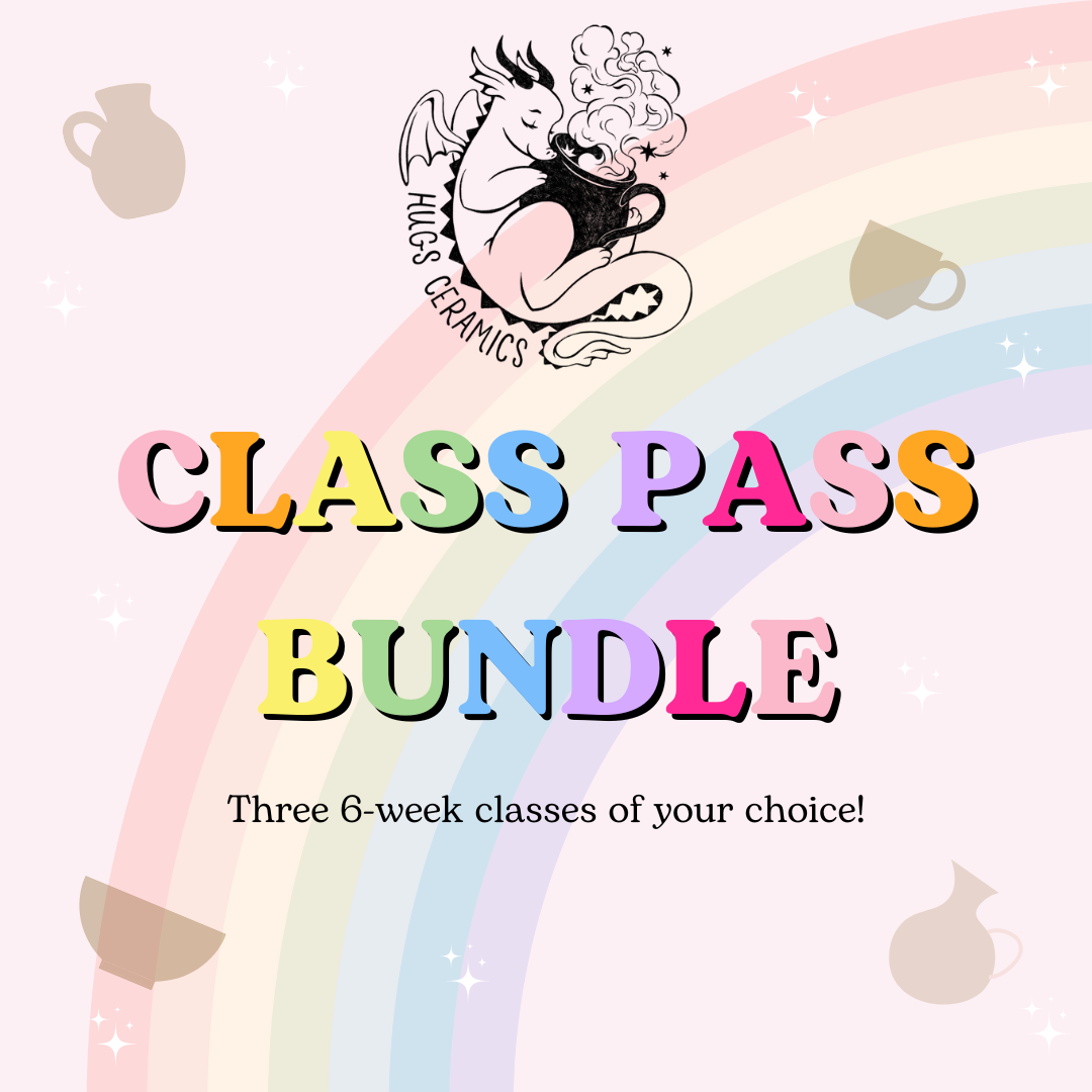 Class Pass Bundle! – Hugs Ceramics